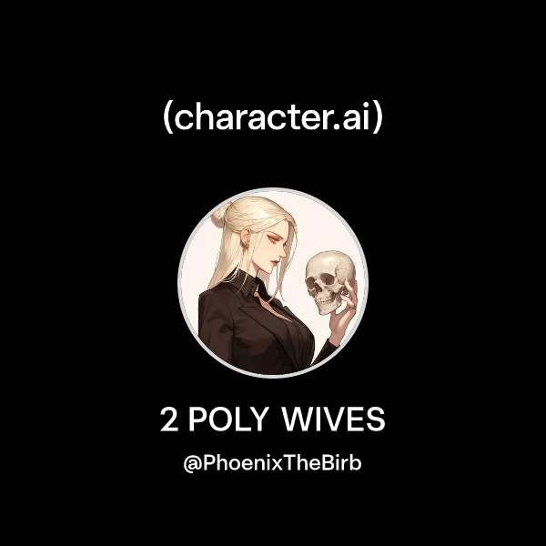 Chat with 2 POLY WIVES | character.ai | AI Chat, Reimagined–Your Words ...