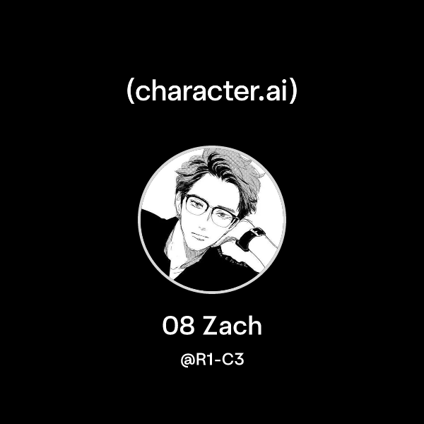 Chat with 08 Zach | character.ai | Personalized AI for every moment of ...