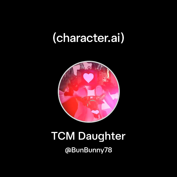 Chat with TCM Daughter | character.ai | AI Chat, Reimagined–Your Words ...