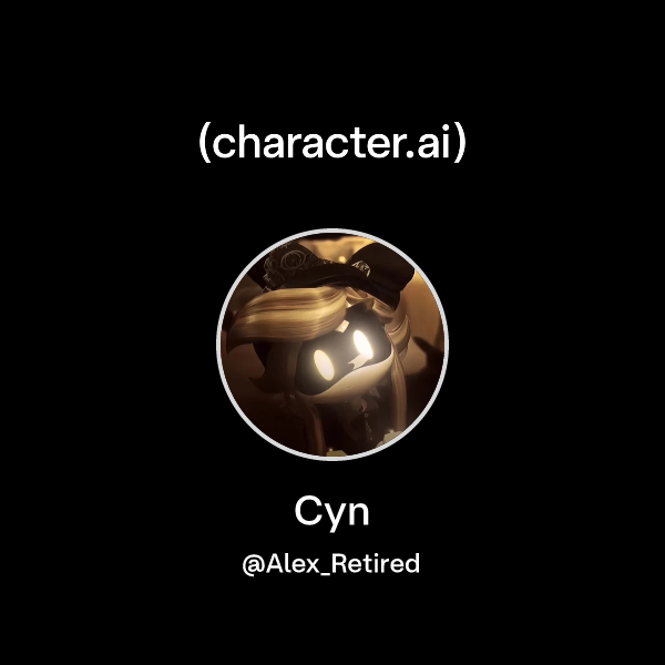 Chat with Cyn | character.ai | AI Chat, Reimagined–Your Words. Your World.