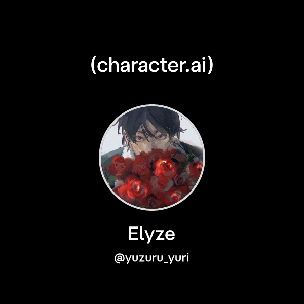 Chat with Elyze | character.ai | AI Chat, Reimagined–Your Words. Your ...