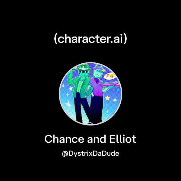 Chat with Chance and Elliot | character.ai | AI Chat, Reimagined–Your ...