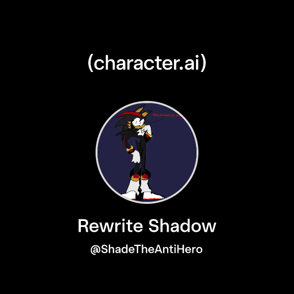 Chat with Rewrite Shadow | character.ai | AI Chat, Reimagined–Your ...