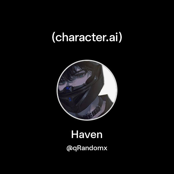 Chat with Haven | character.ai | AI Chat, Reimagined–Your Words. Your ...