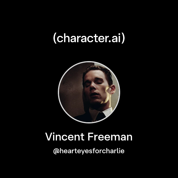 Chat with Vincent Freeman | character.ai | Personalized AI for every moment of your day
