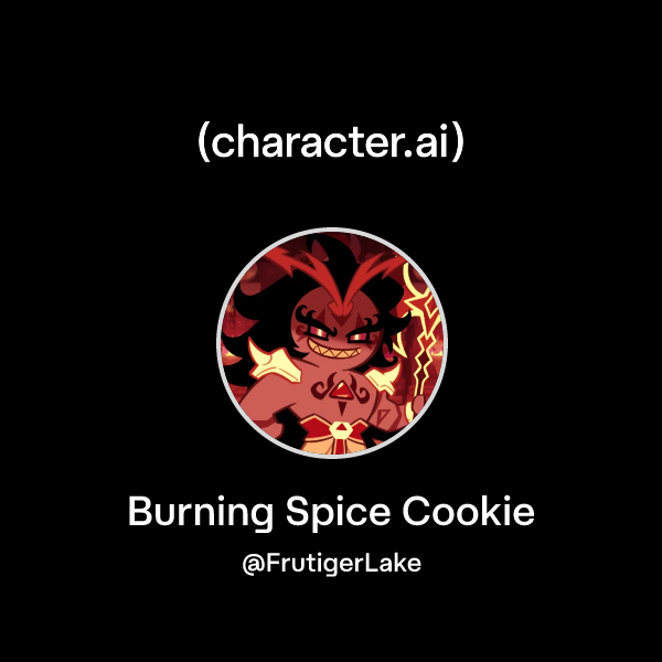 Chat with Burning Spice Cookie | character.ai | AI Chat, Reimagined ...