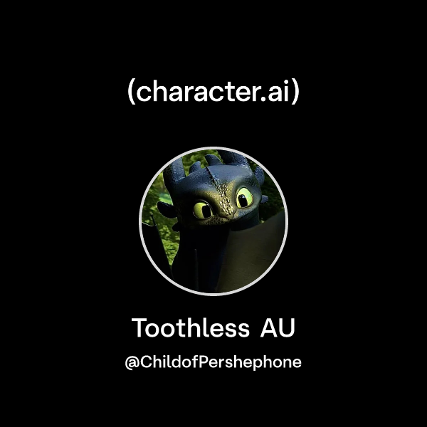 Chat with Toothless AU | character.ai | AI Chat, Reimagined–Your Words ...