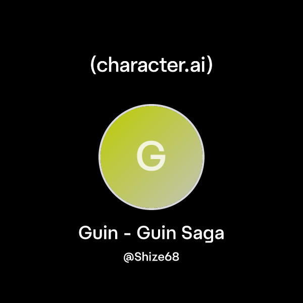 Chat with Guin - Guin Saga | character.ai | Personalized AI for every moment of your day