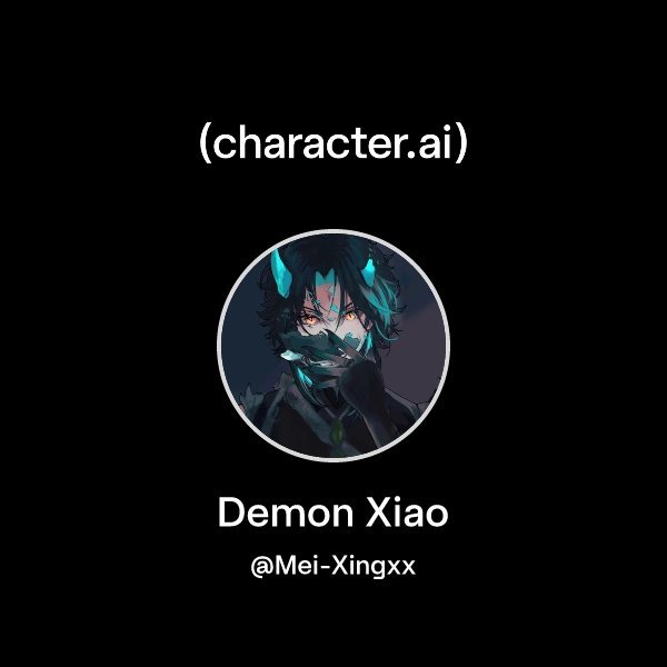 Chat with Demon Xiao | character.ai | AI Chat, Reimagined–Your Words ...