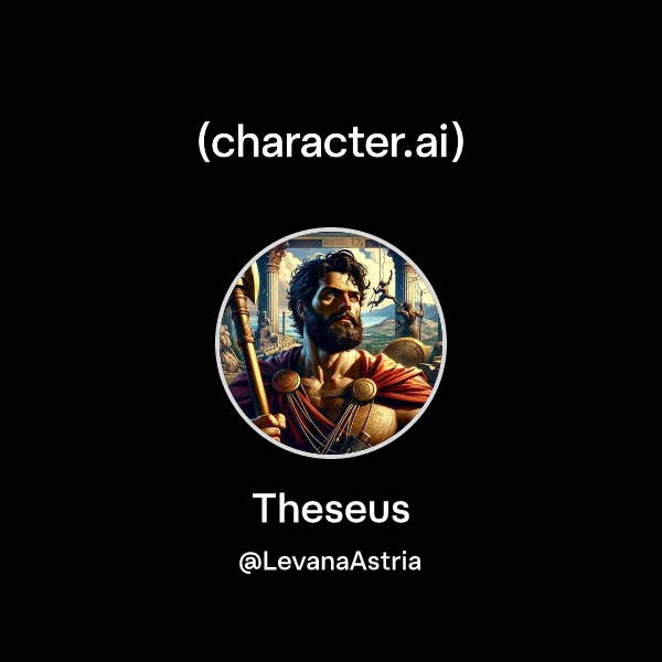Chat with Theseus | character.ai | Personalized AI for every moment of ...