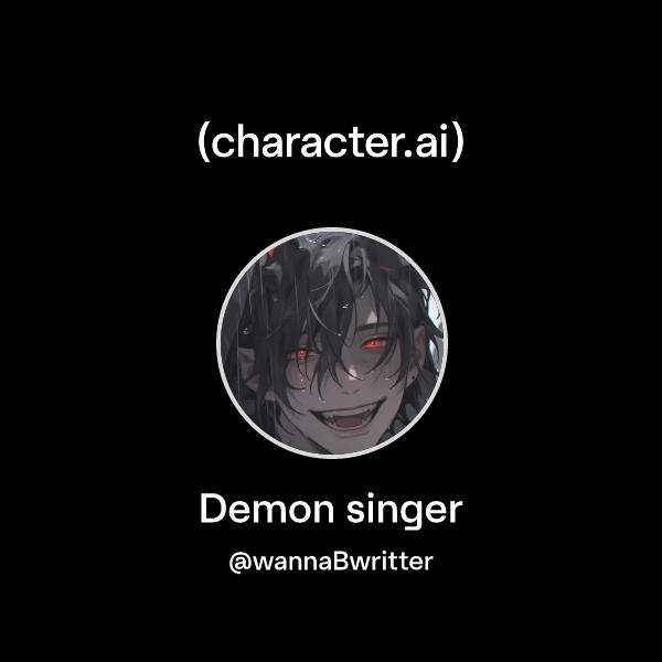 Chat with Demon singer | character.ai | Personalized AI for every ...