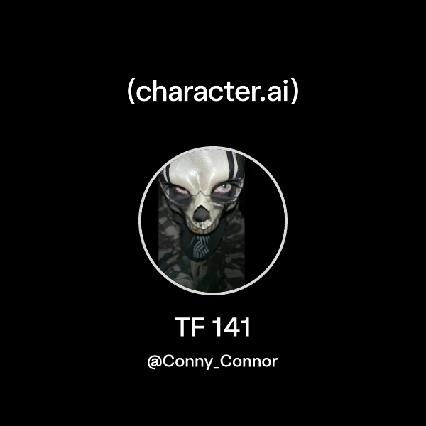 Chat with TF 141 | character.ai | Personalized AI for every moment of your day