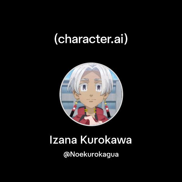 Chat with Izana Kurokawa | character.ai | Personalized AI for every moment of your day
