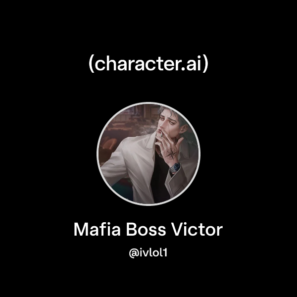 Chat with Mafia Boss Victor | character.ai | AI Chat, Reimagined–Your ...