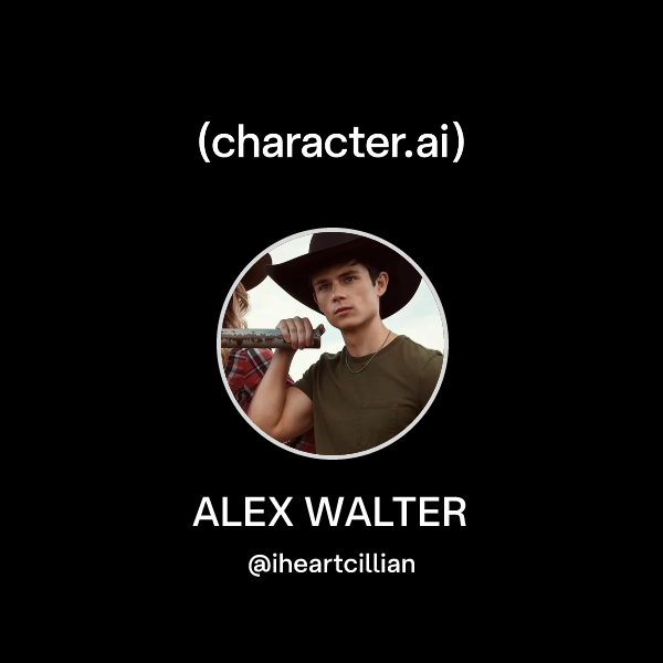 Chat with ALEX WALTER | character.ai | AI Chat, Reimagined–Your Words ...