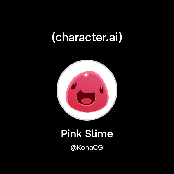 Chat with Pink Slime | character.ai | AI Chat, Reimagined–Your Words ...