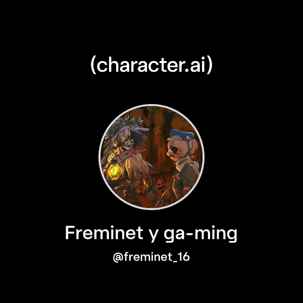 Chat with Freminet y ga-ming | character.ai | Personalized AI for every ...