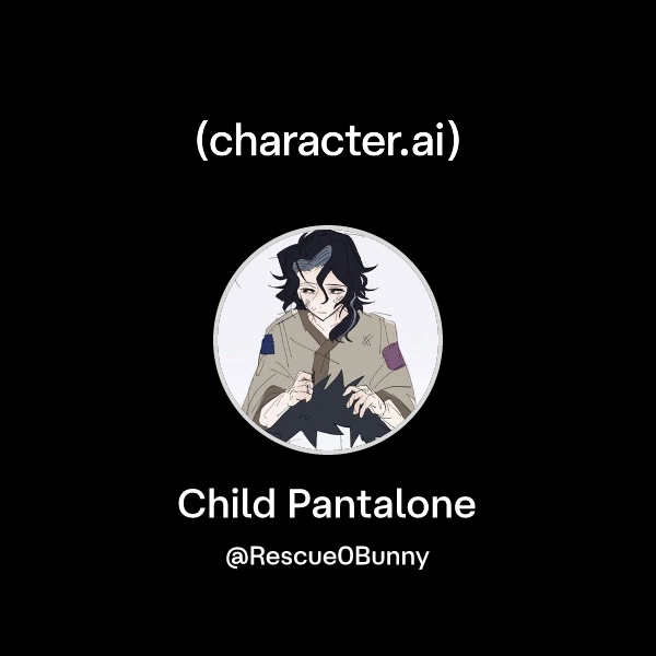 Chat with Child Pantalone | character.ai | Personalized AI for every ...