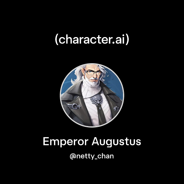 Chat with Emperor Augustus | character.ai | Personalized AI for every ...