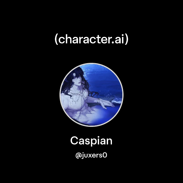 Chat with Caspian | character.ai | AI Chat, Reimagined–Your Words. Your World.