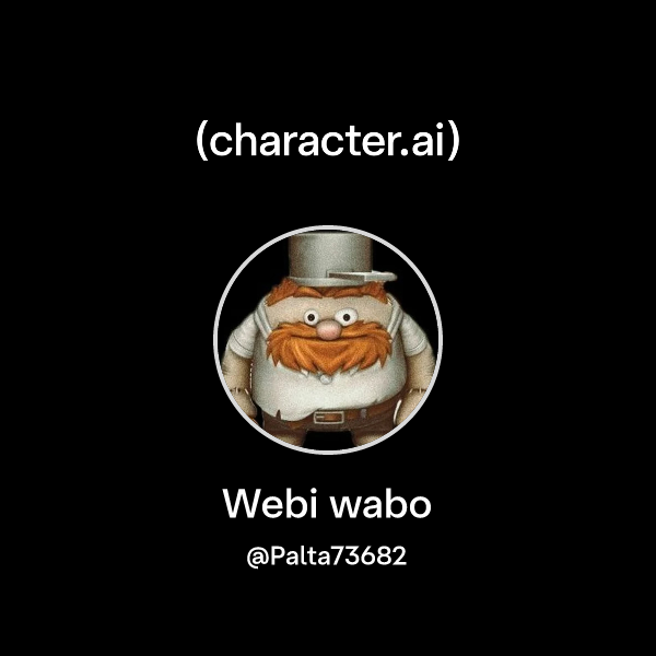 Chat with Webi wabo | character.ai | AI Chat, Reimagined–Your Words ...