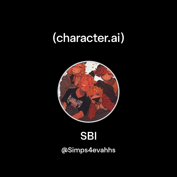 Chat with SBI | character.ai | Personalized AI for every moment of your day