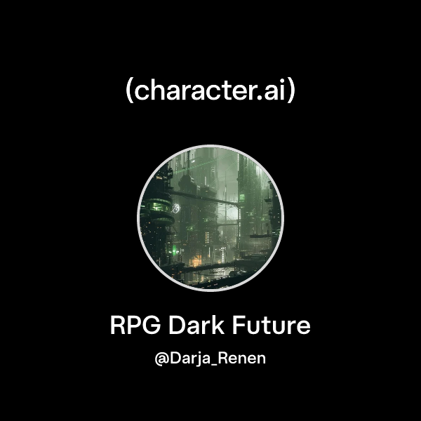 Chat with RPG Dark Future | character.ai | AI Chat, Reimagined–Your ...