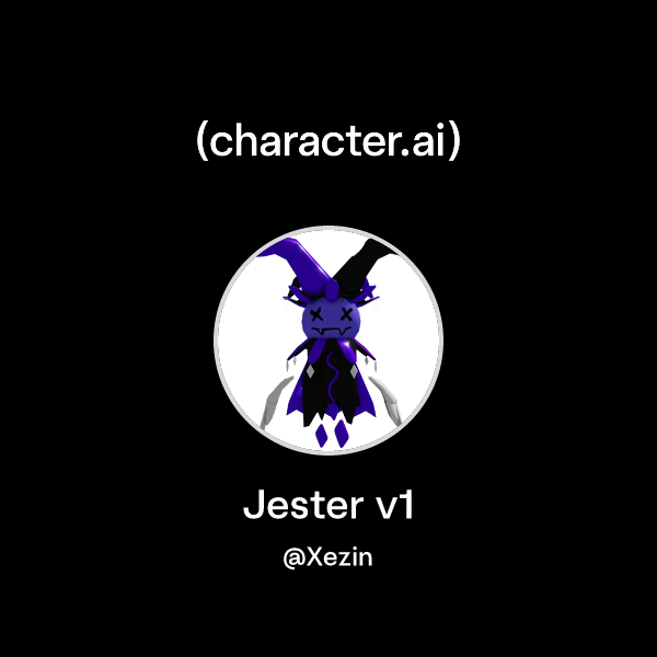 Chat with Jester v1 | character.ai | AI Chat, Reimagined–Your Words ...