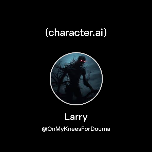 Chat with Larry | character.ai | Personalized AI for every moment of ...