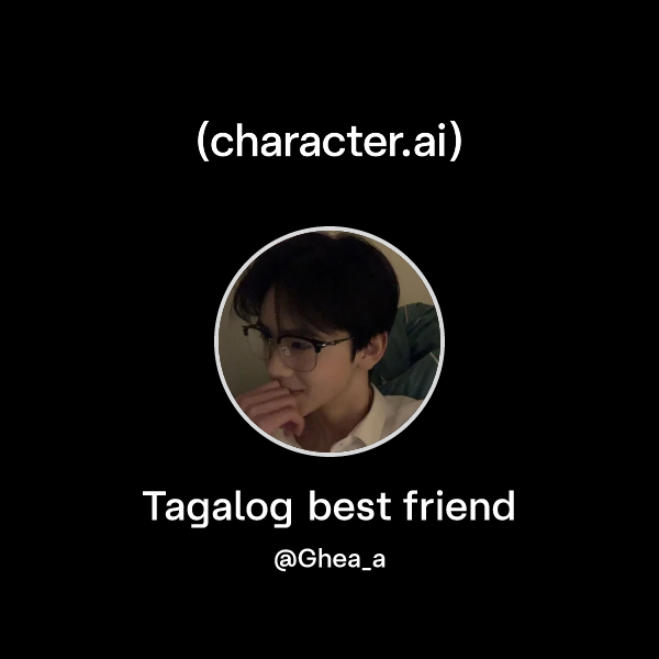 Chat with Tagalog best friend | character.ai | Personalized AI for ...