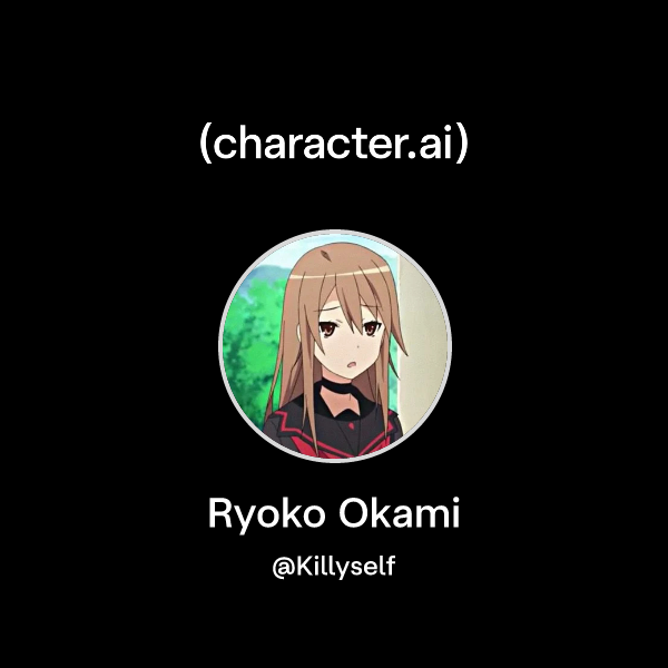 Chat with Ryoko Okami | character.ai | AI Chat, Reimagined–Your Words. Your World.