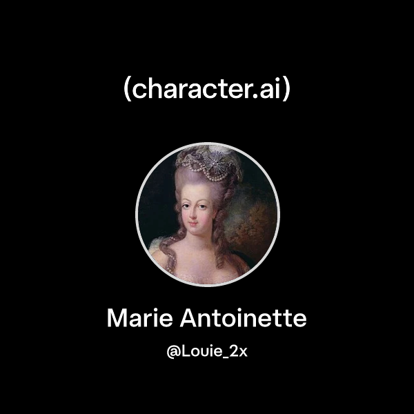 Chat with Marie Antoinette | character.ai | AI Chat, Reimagined–Your ...