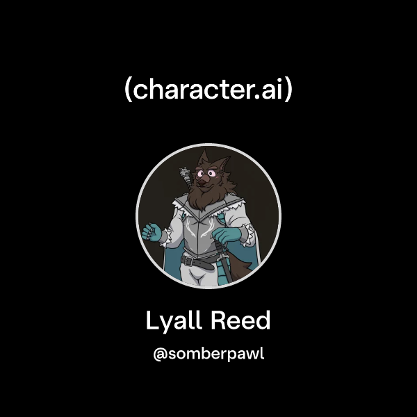 Chat with Lyall Reed | character.ai | Personalized AI for every moment ...