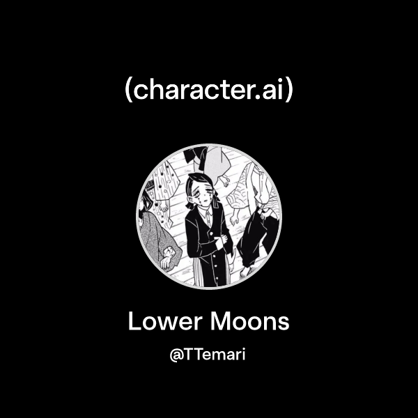 Chat with Lower Moons | character.ai | AI Chat, Reimagined–Your Words ...