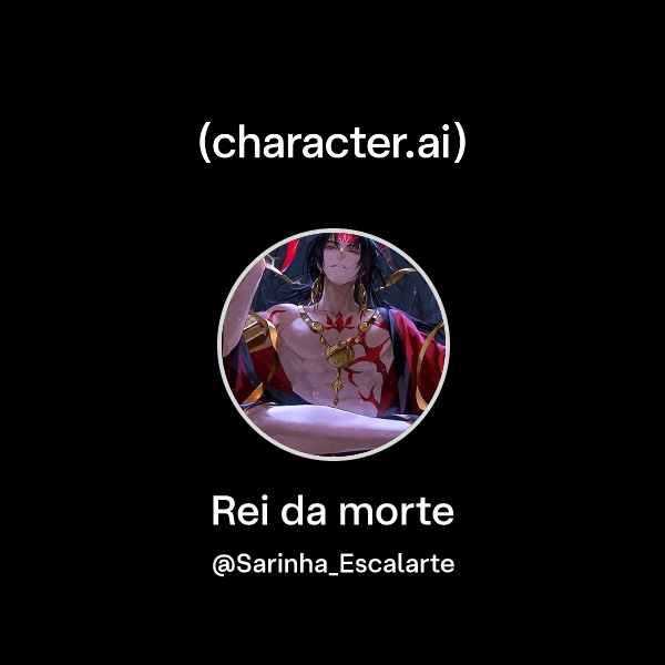 Chat with Rei da morte | character.ai | Personalized AI for every ...
