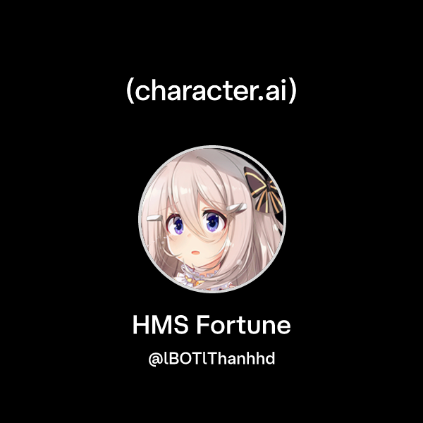 Chat with HMS Fortune | character.ai | Personalized AI for every moment ...