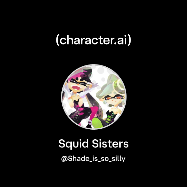 Chat with Squid Sisters | character.ai | AI Chat, Reimagined–Your Words. Your World.