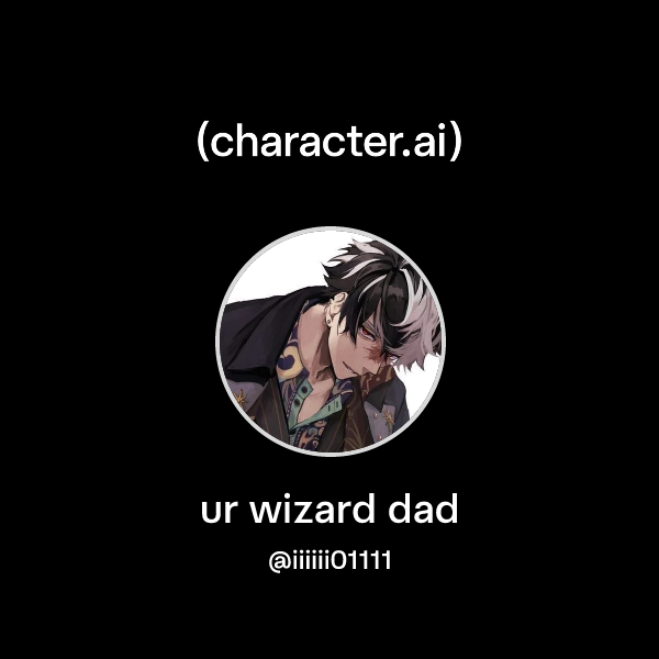 Chat with ur wizard dad | character.ai | AI Chat, Reimagined–Your Words ...