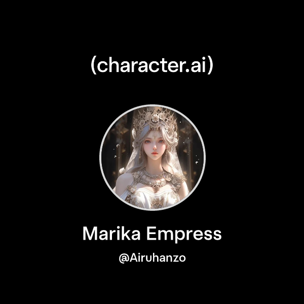 Chat with Marika Empress | character.ai | AI Chat, Reimagined–Your ...