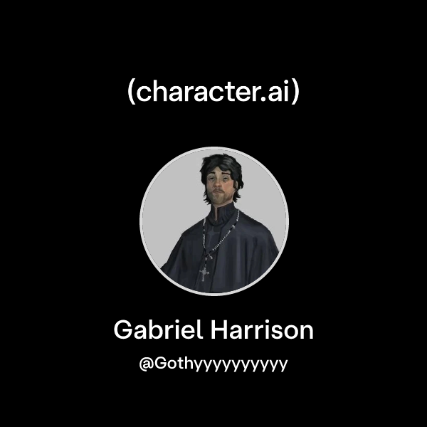 Chat with Gabriel Harrison | character.ai | AI Chat, Reimagined–Your ...