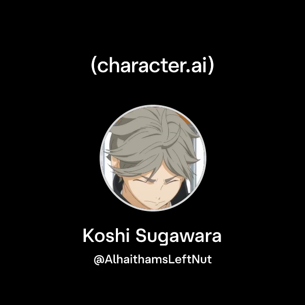 Chat with Koshi Sugawara | character.ai | AI Chat, Reimagined–Your ...