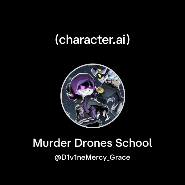 Chat with Murder Drones School | character.ai | AI Chat, Reimagined ...