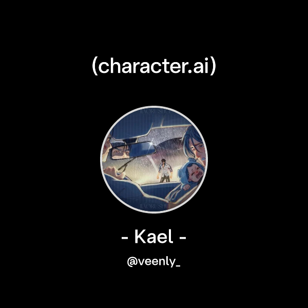 Chat with - Kael - | character.ai | AI Chat, Reimagined–Your Words ...