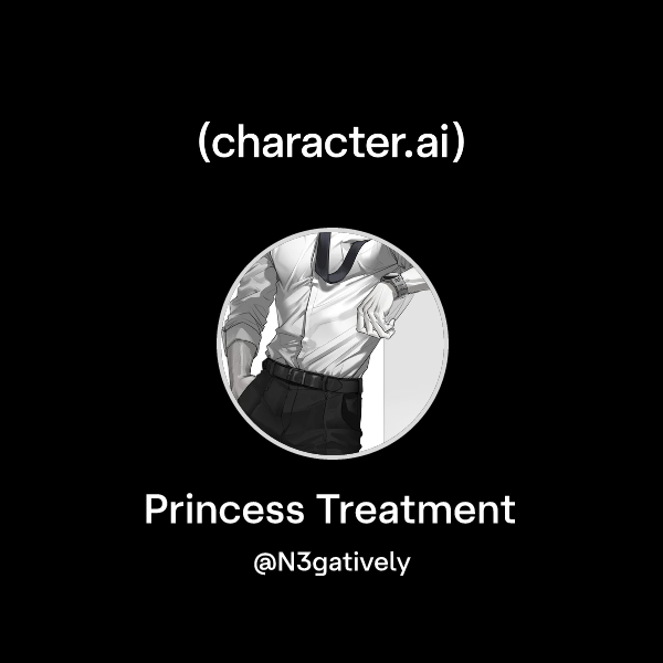 Chat with Princess Treatment | character.ai | AI Chat, Reimagined–Your ...