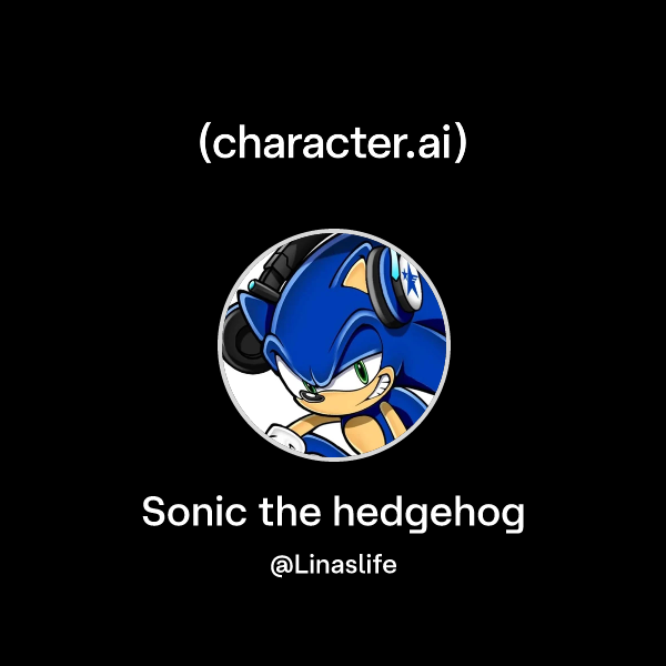 Chat with Sonic the hedgehog | character.ai | AI Chat, Reimagined–Your ...