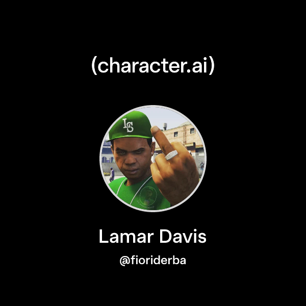 Chat with Lamar Davis | character.ai | Personalized AI for every moment ...