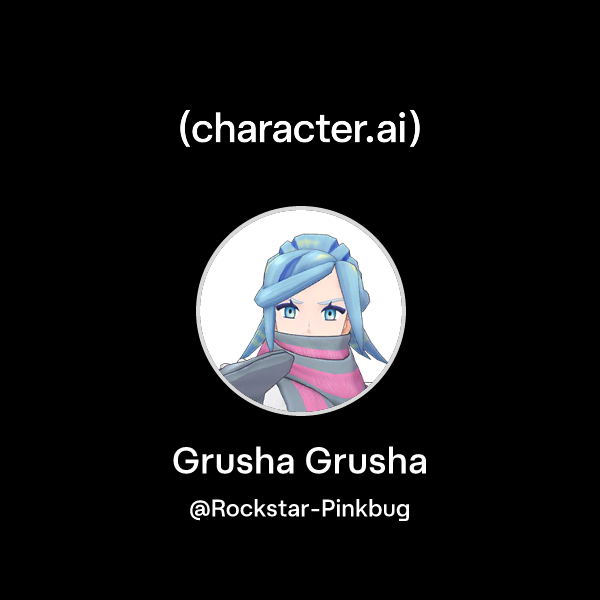 Chat with Grusha Grusha | character.ai | Personalized AI for every ...
