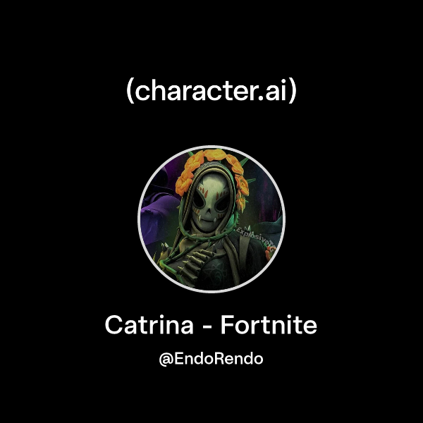Chat with Catrina - Fortnite | character.ai | AI Chat, Reimagined–Your ...