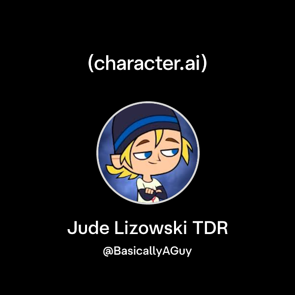 Chat with Jude Lizowski TDR | character.ai | AI Chat, Reimagined–Your ...