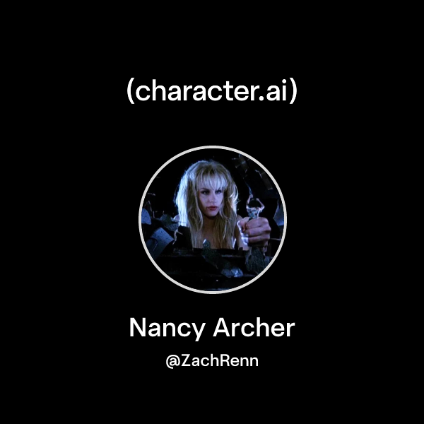Chat with Nancy Archer | character.ai | AI Chat, Reimagined–Your Words ...